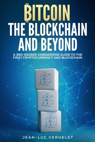 '[PDF] read' Bitcoin, The Blockchain And Beyond: A 360-Degree Onboarding Guide To The First ...