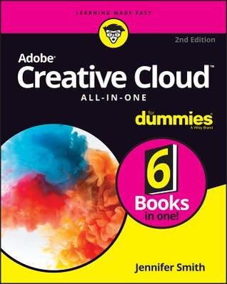 download [Pdf]' Adobe Creative Cloud All-In-One for Dummies by Jennifer Smith on Audible New ...