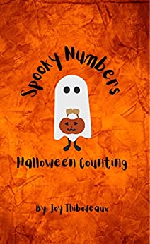 EBOOK [PDF] Spooky Numbers: Halloween Counting Author By Joy Thibodeaux ...
