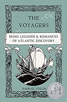 *DOWNLOAD [Ebook] The Voyagers: Being Legends And Romances Of Atlantic Discovery Author by ...