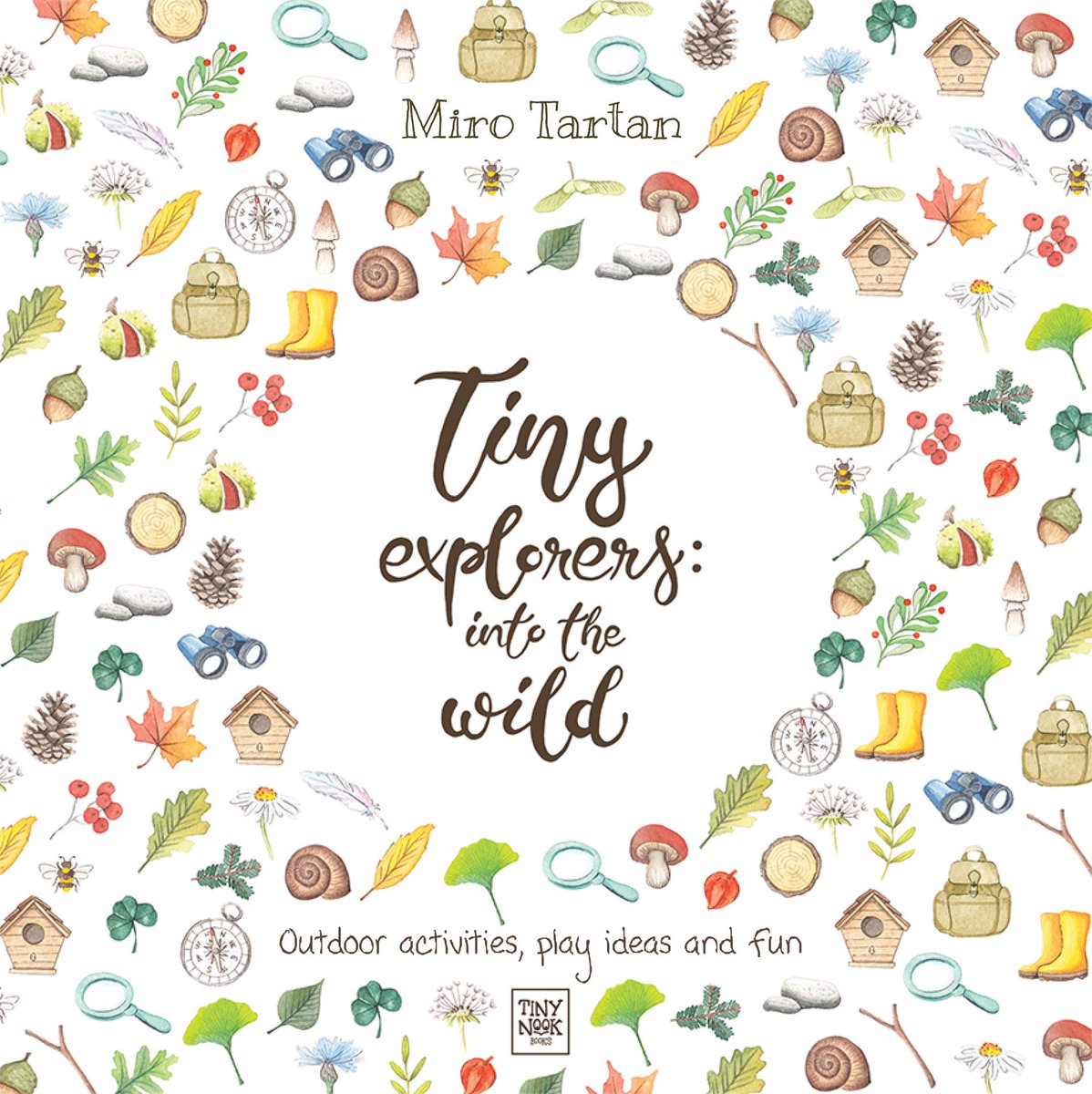 DOWNLOAD [Pdf]' Tiny Explorers: Into the Wild BY Miro Tartan Online New Chapters / Twitter