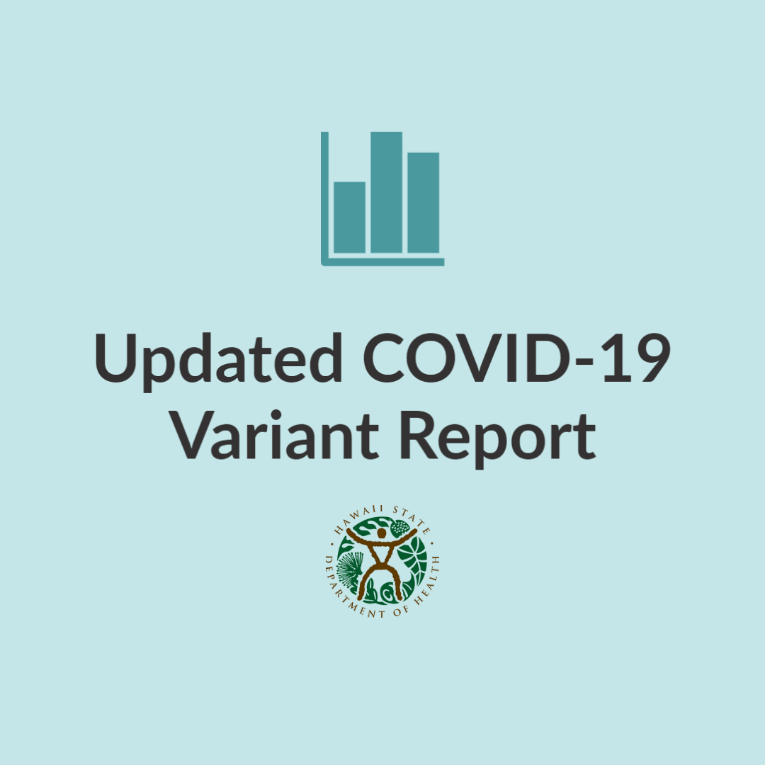 Hawaii State Department of Health on Twitter: "State of Hawaii SARS-CoV-2 Sequencing and Variant ...
