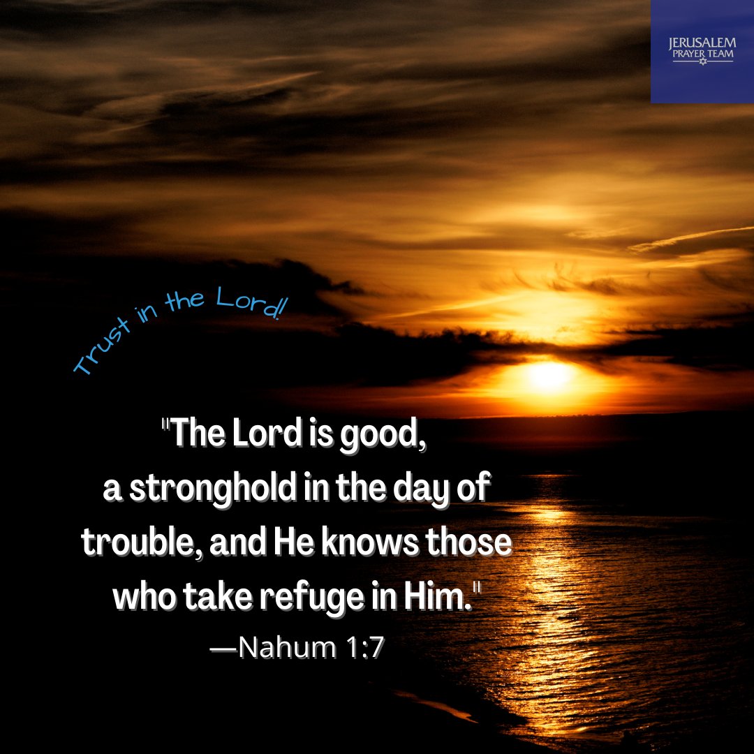 Jerusalem Prayer Team on Twitter: ""The Lord is good, a stronghold in ...