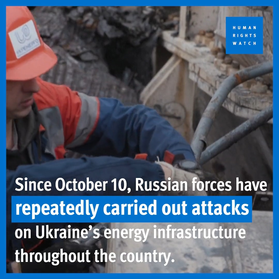 Rachel Denber On Twitter Russian Forces Attacks On Ukraines Energy