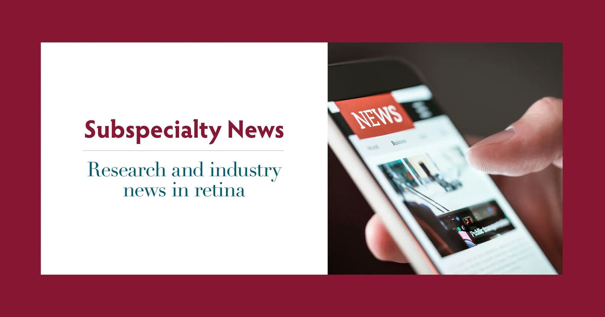 Retinal Physician on Twitter: "Read the retina news from the current issue in the digimag: https ...