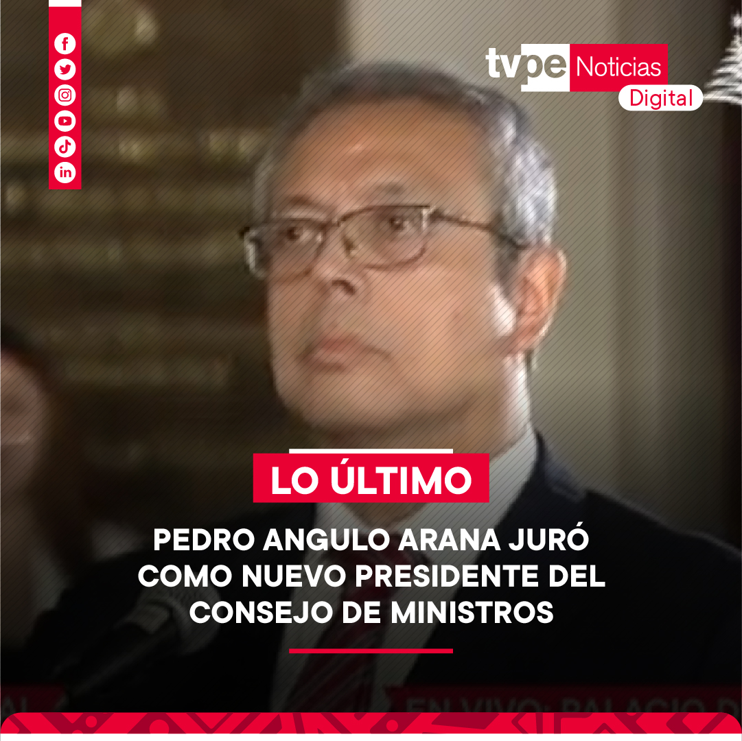 Tvperú Noticias On Twitter 🚨 LoÚltimo Pedro Angulo Arana Juró Como