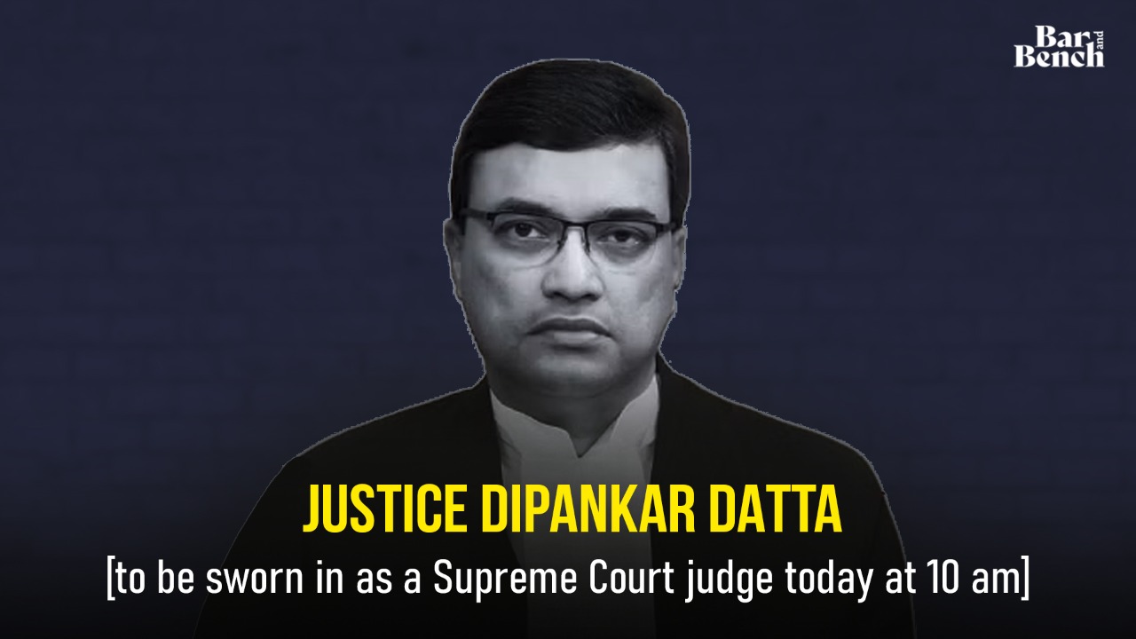 Bar And Bench On Twitter Justice Dipankar Datta To Take Oath As Judge