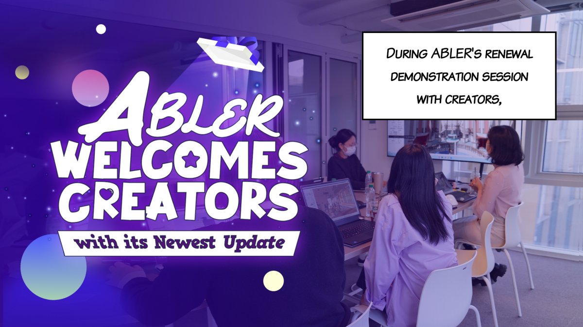 ABLER on Twitter: "Right before ABLER’s official renewal release ABLER invited some creators to ...