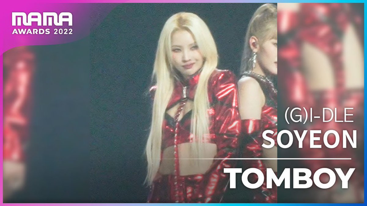 JSYGLOBAL on Twitter: "MAMA 2022 - Soyeon Mnet+ Fancams TOMBOY 🔗: https://youtu.be/46zdtzw5wUE ...