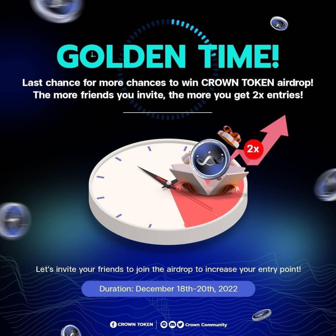 Crown Community | CROWN on Twitter: "⏳🌟 𝗚𝗼𝗹𝗱𝗲𝗻 𝗧𝗶𝗺𝗲! 🌟⌛️ Last chance to win CROWN Token Airdrop ...