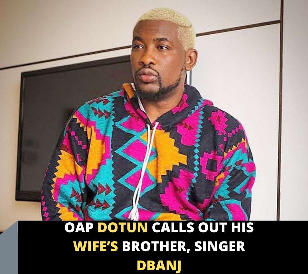 Instablog9ja on Twitter: "OAP Dotun calls out his wife’s brother, singer Dbanj https://t.co ...