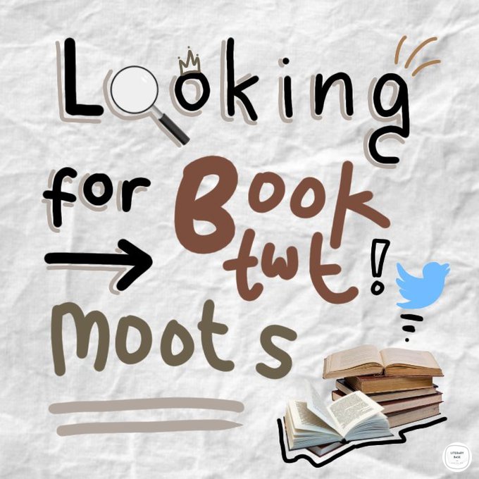 Literary Base on Twitter: "/lt HELLO! I'm looking for booktwt moots to light up my timeline 🙌 ...