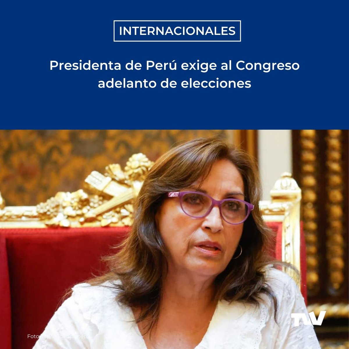 Tvv Noticias On Twitter La Presidenta De Perú Dina Boluarte Exigió