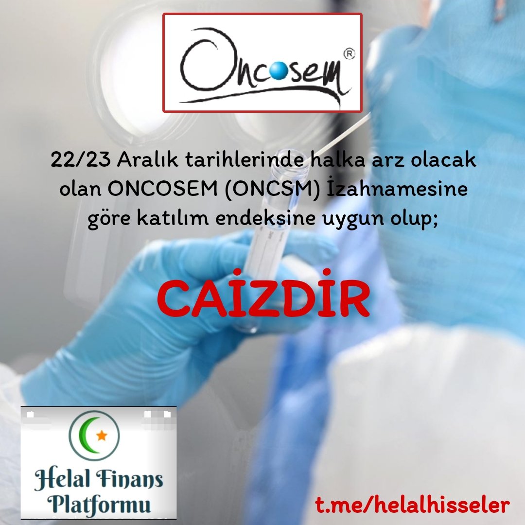 Bist Katılım on Twitter: "22/23 Aralık tarihlerinde halka arz olacak #ONCOSEM #ONCSM ...