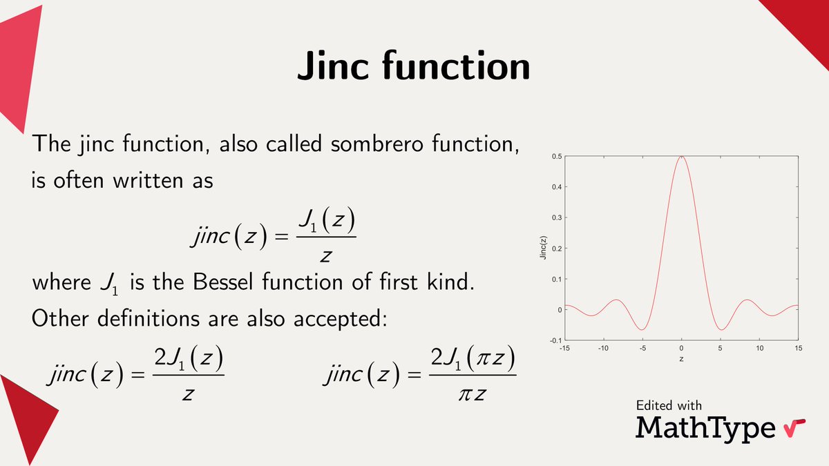 MathType on Twitter: "The jinc function is also called sombrero function since its 3D ...