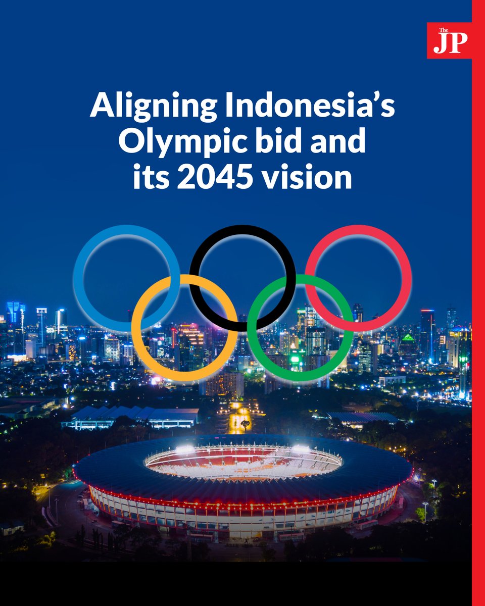 The Jakarta Post on Twitter: "Aligning Indonesia’s Olympic bid and its 2045 vision. Click here ...