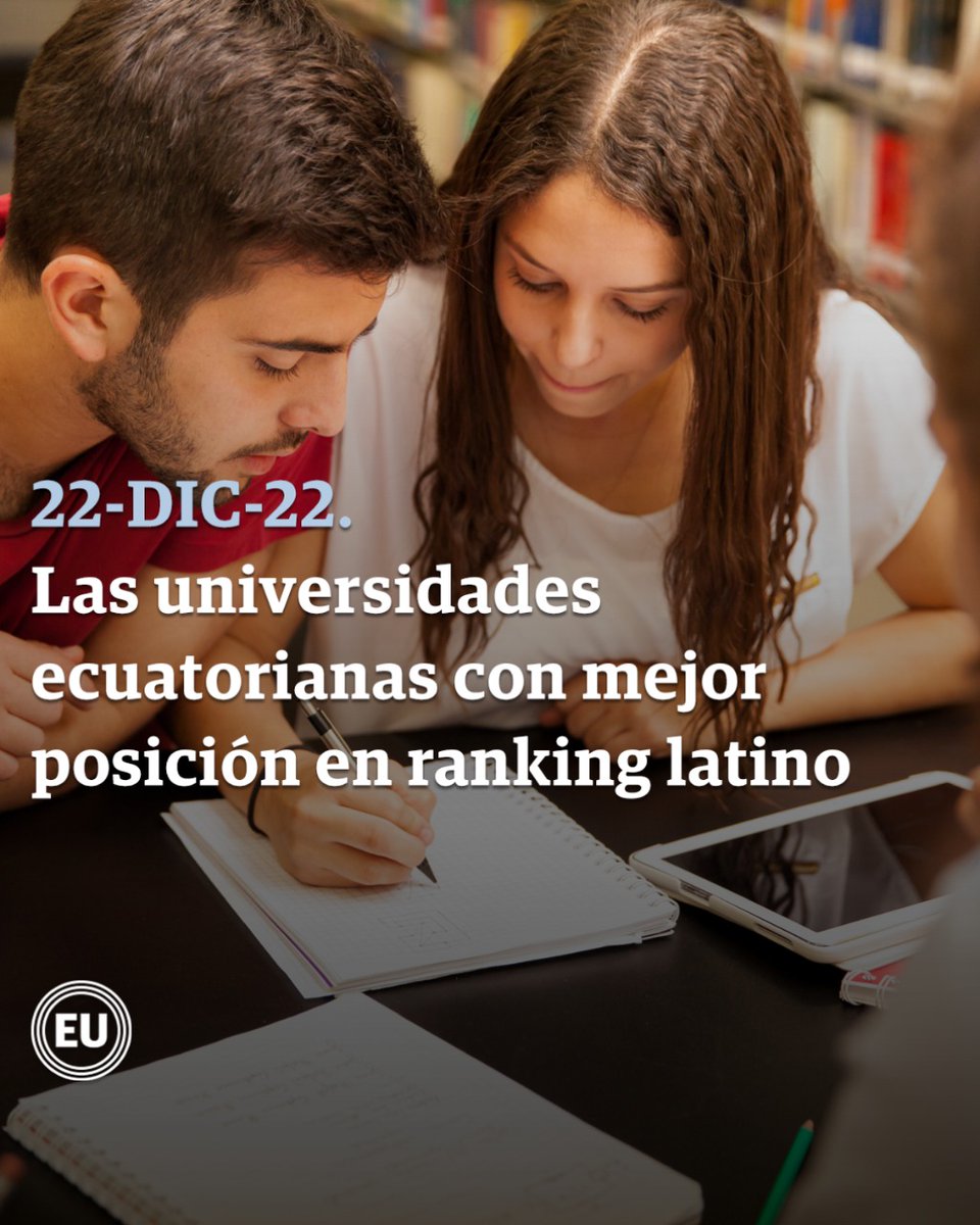 (Actualización) Las universidades ecuatorianas mejor posicionadas en el ranking de Latinoamérica ...