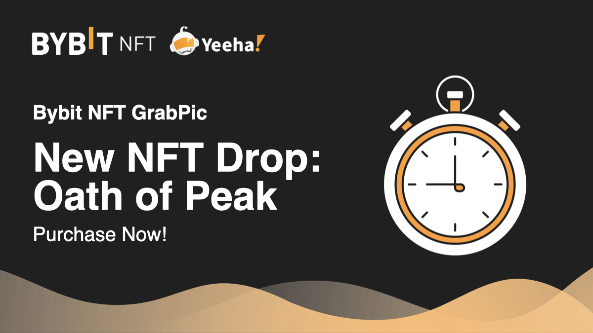 Bybit on Twitter: "🤩 Oath of Peak Badge #NFTs by @YeehaGames is live on #Bybit NFT GrabPic! 🔥 ...