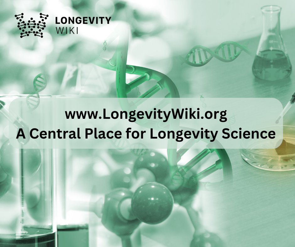 Longevity Wiki on Twitter: "Longevity Wiki is a non-profit, open-source platform that provides a ...