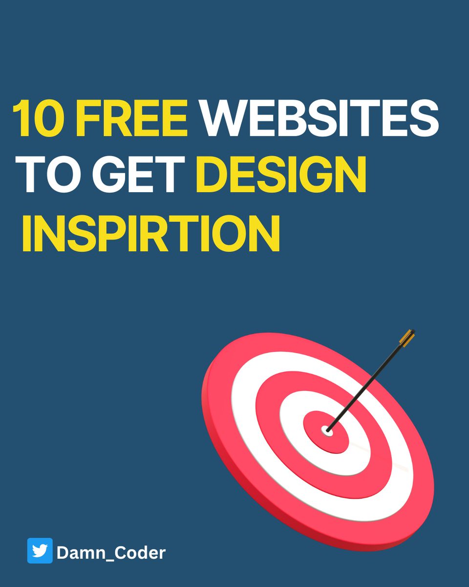 10 Free Sites To Get Design Inspiration For Web Developers🧵↓ Thread From D Coder Damncoder