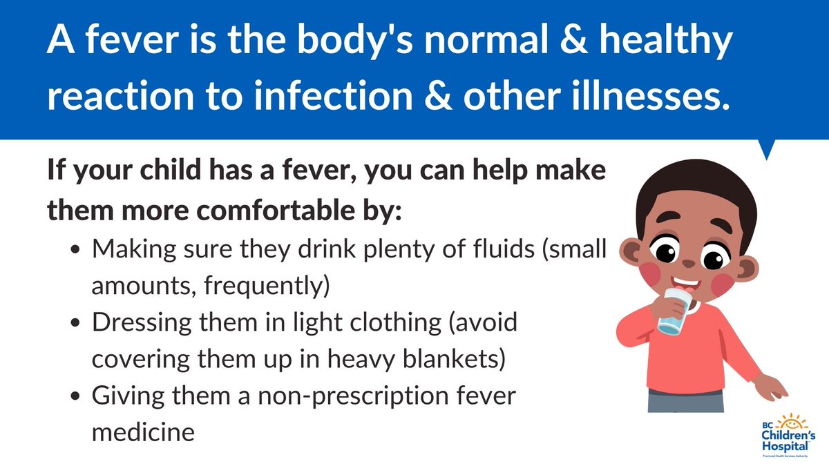 A fever in a healthy child is usually not dangerous, especially if the ...