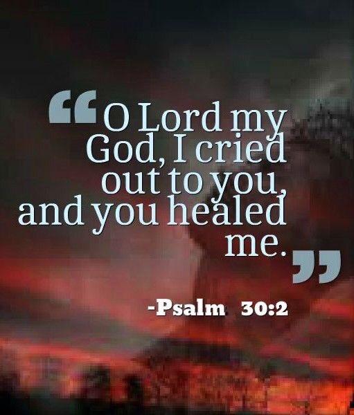 Jesus Christ Is God on Twitter: "Lord my God, I called to you for help,and you healed me. https ...