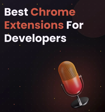 Best Chrome Extensions For Developers. In this post, I am going to tell ...