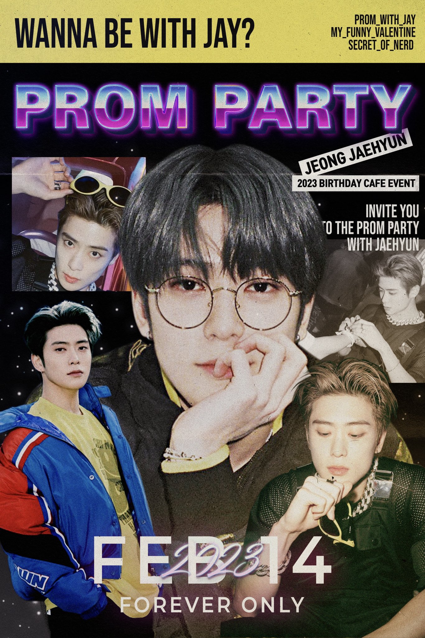 𝒑𝒓𝒐𝒎 𝒘𝒊𝒕𝒉 𝒋𝒂𝒚 on Twitter: "𝑾𝒂𝒏𝒏𝒂 𝒃𝒆 𝒘𝒊𝒕𝒉 𝑱𝒂𝒚? 재현이와 함께하는 프롬파티에 초대합니다 ️23.02.12-14 ️홍대 카페 플랫 #prom ...