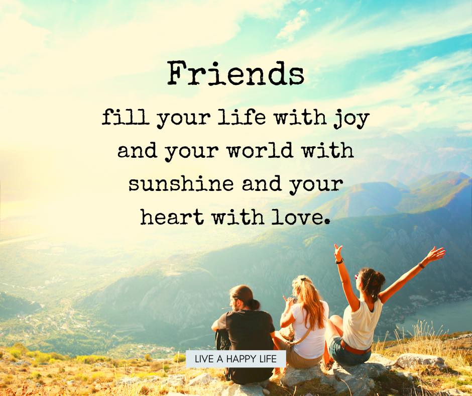 Happy Quotes About Life And Love And Friendship
