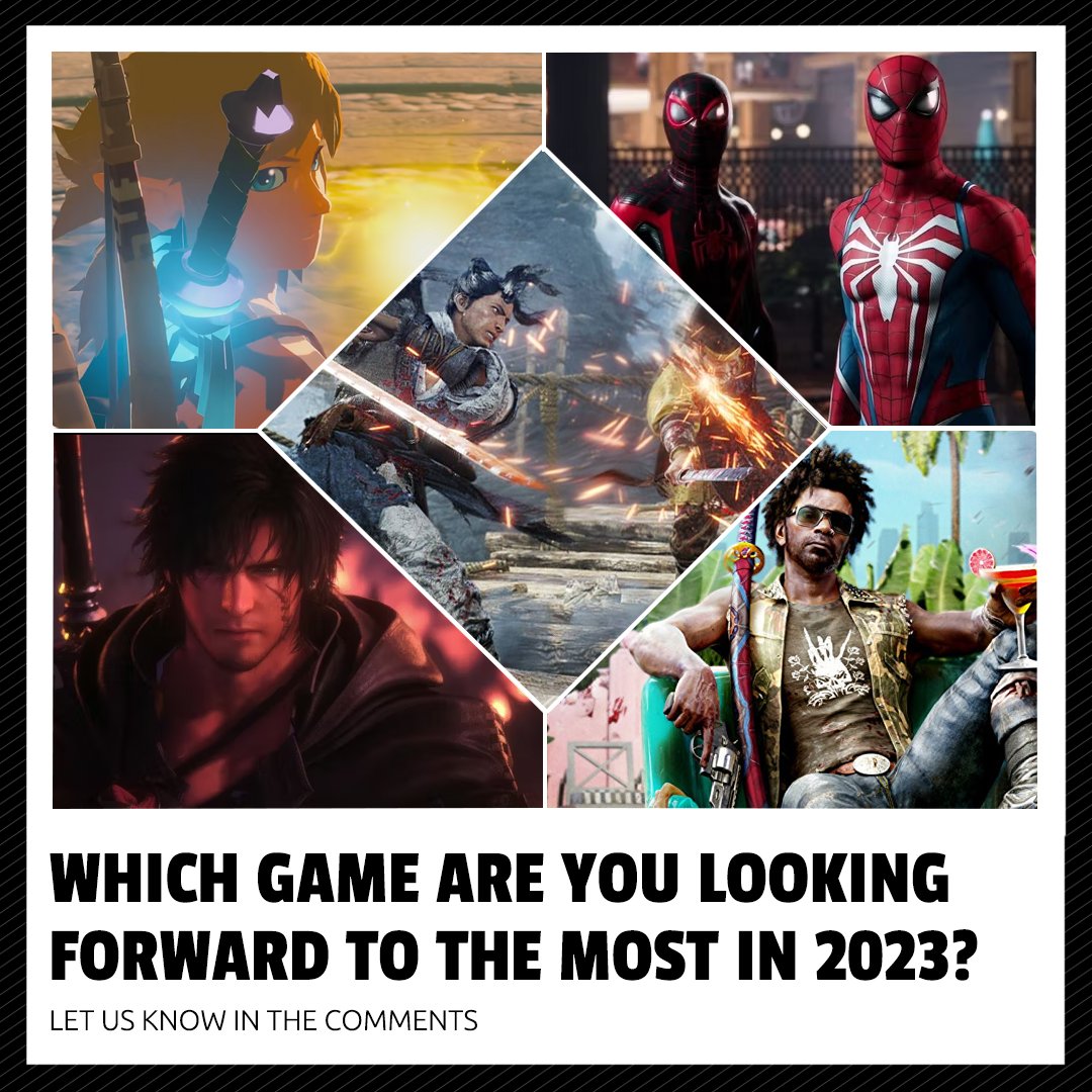 2023 has loads of games coming out that we can't wait for, but what ...