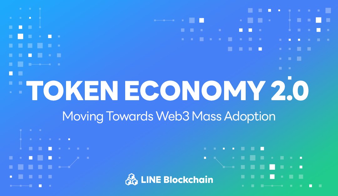 LINE Blockchain on Twitter: "🌟Introducing the New Token Economy 2.0 (EN) https://lin.ee/JfAvL8f ...
