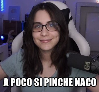 Que Naco Memes