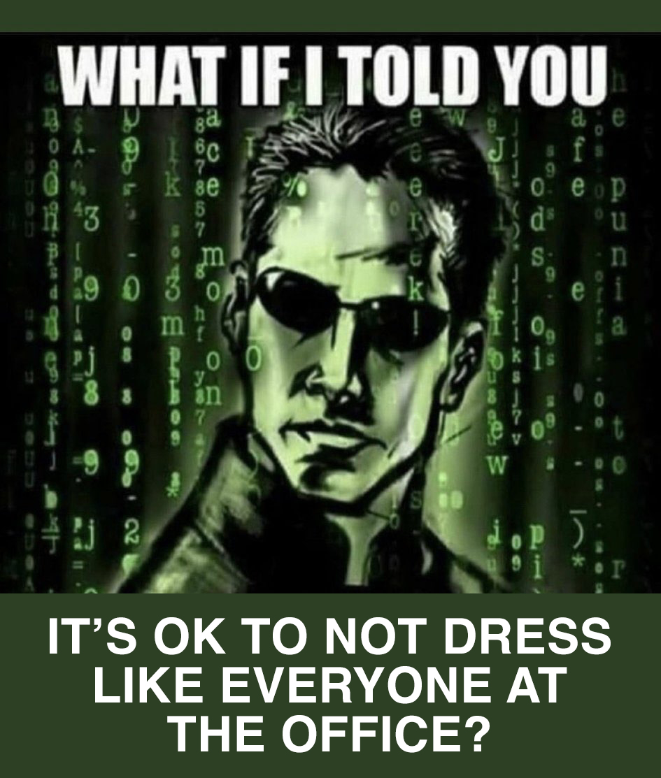 the matrix wants you to wear business casual - derek guy | Rattibha