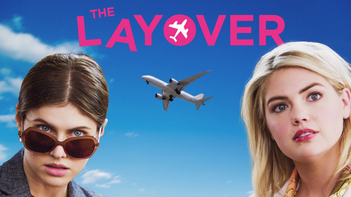 NewOnNetflixUK -fan- on Twitter: "The Layover (2017) 1hr 28m [15] After finding themselves stuck ...