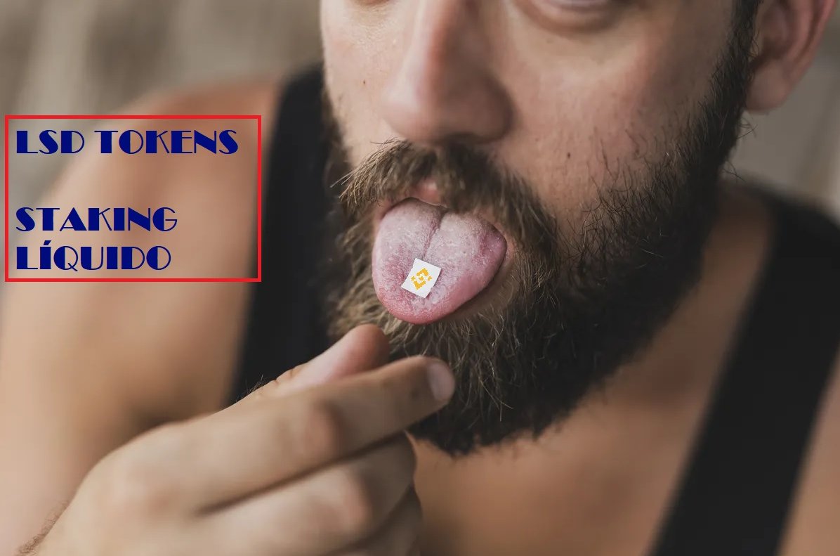 1. Staking Líqudo. Quiero hablar de LSD. Sí, LSD pero no ese que ...