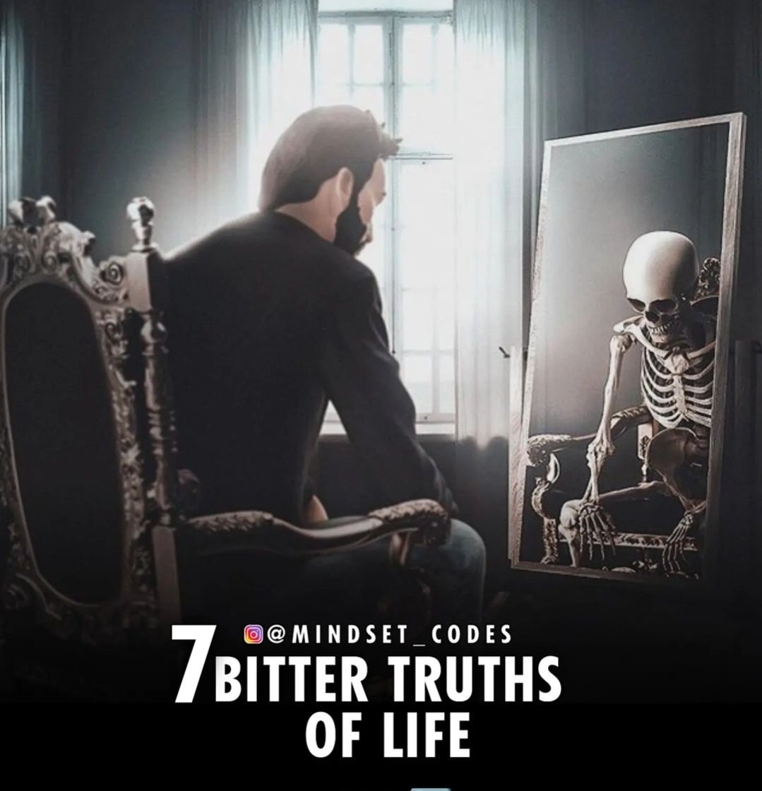 7 Bitter Truths of Life: - Thread from Succeeded Mind @SucceededMind - Rattibha