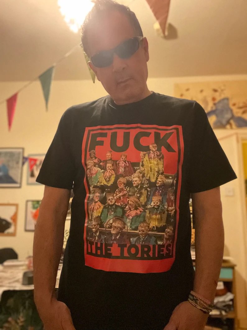 Artist Taxi Driver On Twitter Rt Chunkymark Fuck The Tories Tshirt