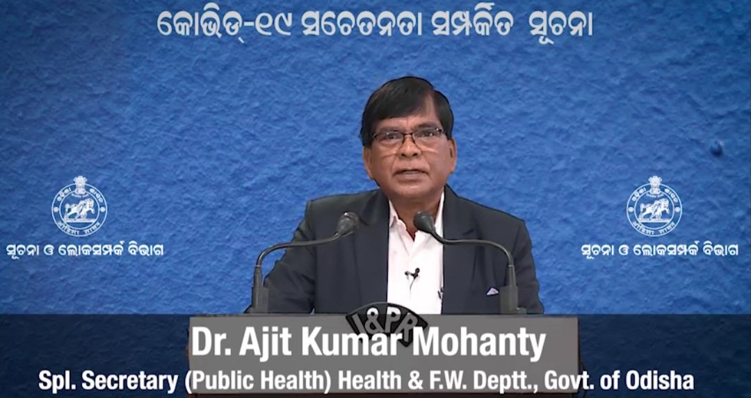 I & PR Department, Odisha on Twitter: "Covid-19 Press Briefing by Dr Ajit Kumar Mohanty, Spl ...