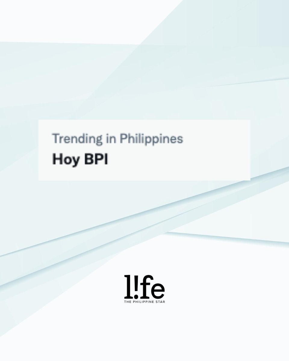 PhilSTAR L!fe on Twitter: "#BPI becomes a hot trending topic in the Philippines after clients ...