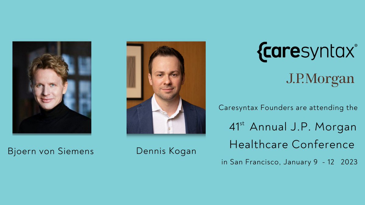 Caresyntax on Twitter: "Caresyntax founders Bjoern von Siemens and Dennis Kogan are attending J ...