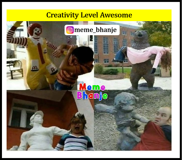 Meme Bhanje on Twitter: "Creativity Level Awesome . . . #memes #meme #maharashtra #nagpurcity # ...