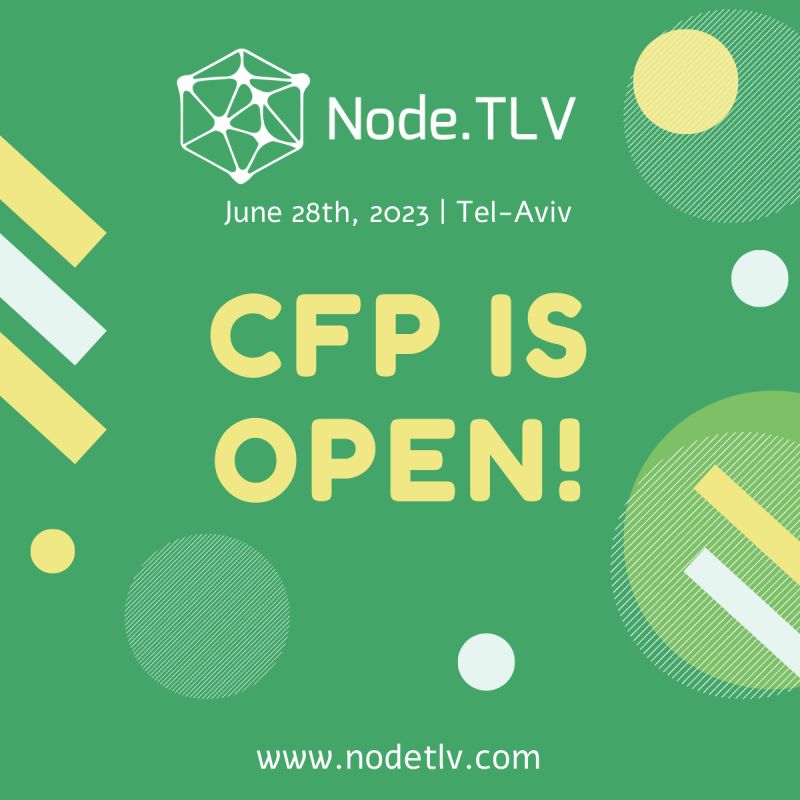 EventHandler on Twitter: "#CFP for @NodeTLV closes at the end of this month! Don't miss the ...