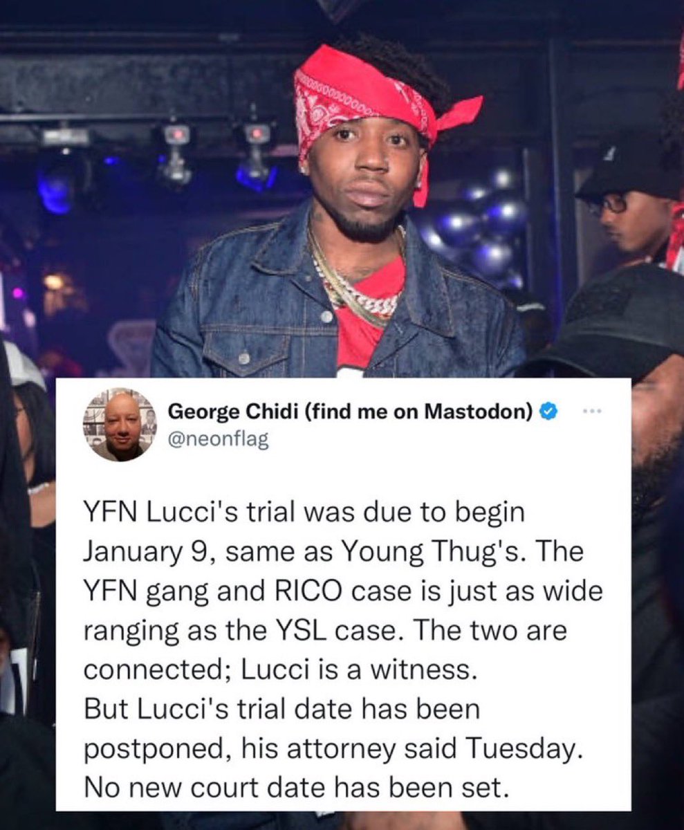 Daily Loud on Twitter: "YFN Lucci’s trial has been delayed as he is listed as a witness in Young ...