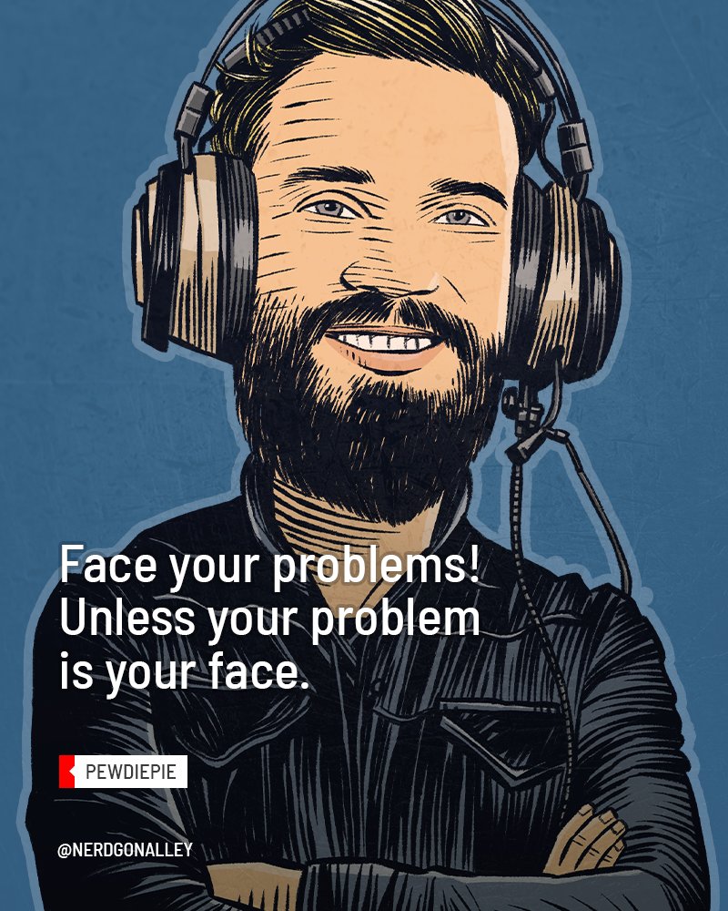 Pewdiepie Inspirational Quotes