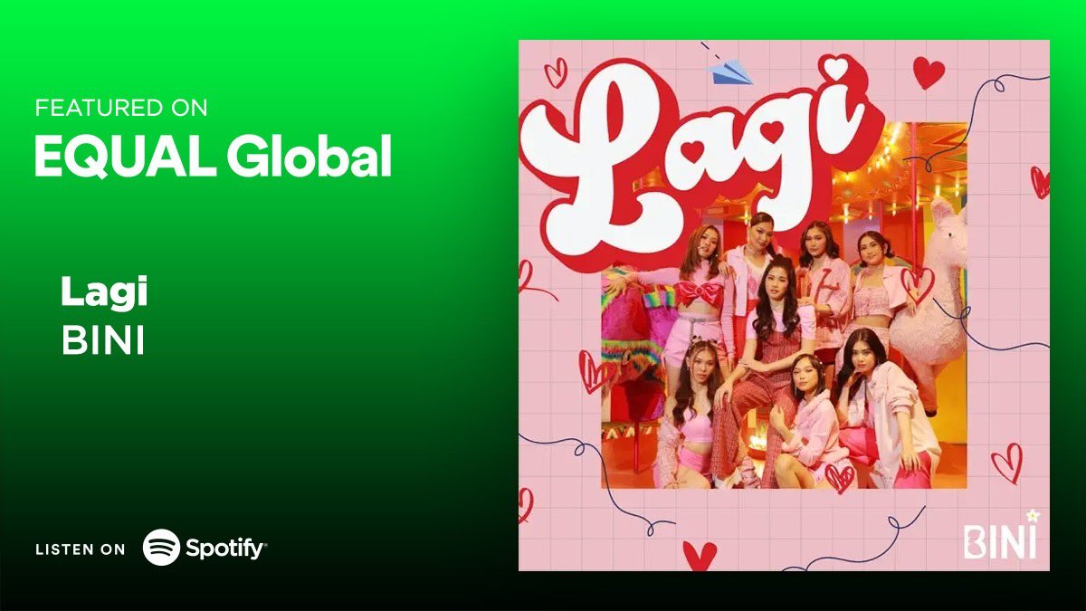 BINI_PH on Twitter: "#BINI : Hey BL♾M! “Lagi” by @bini_members is featured on @Spotify's ‘EQUAL ...