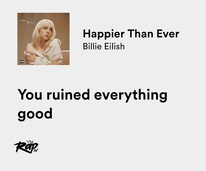 Relatable Iconic Lyrics On Twitter Billie Eilish Happier Than Ever