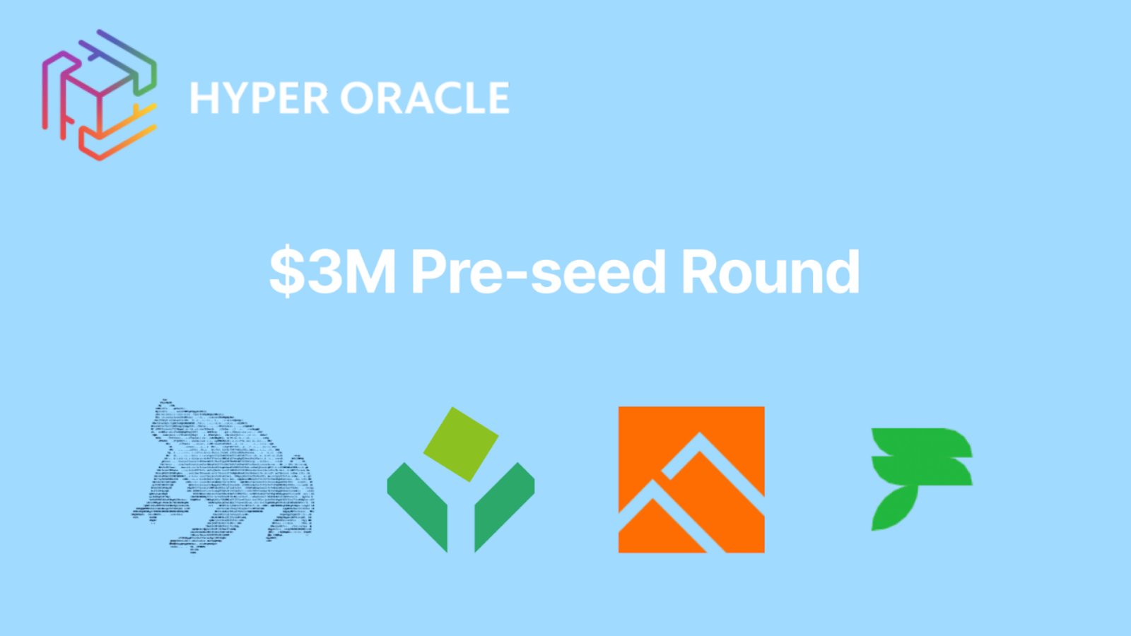 Hyper Oracle 🌈 on Twitter: "Very excited to announce our $3M pre-seed round led by @daofive and ...