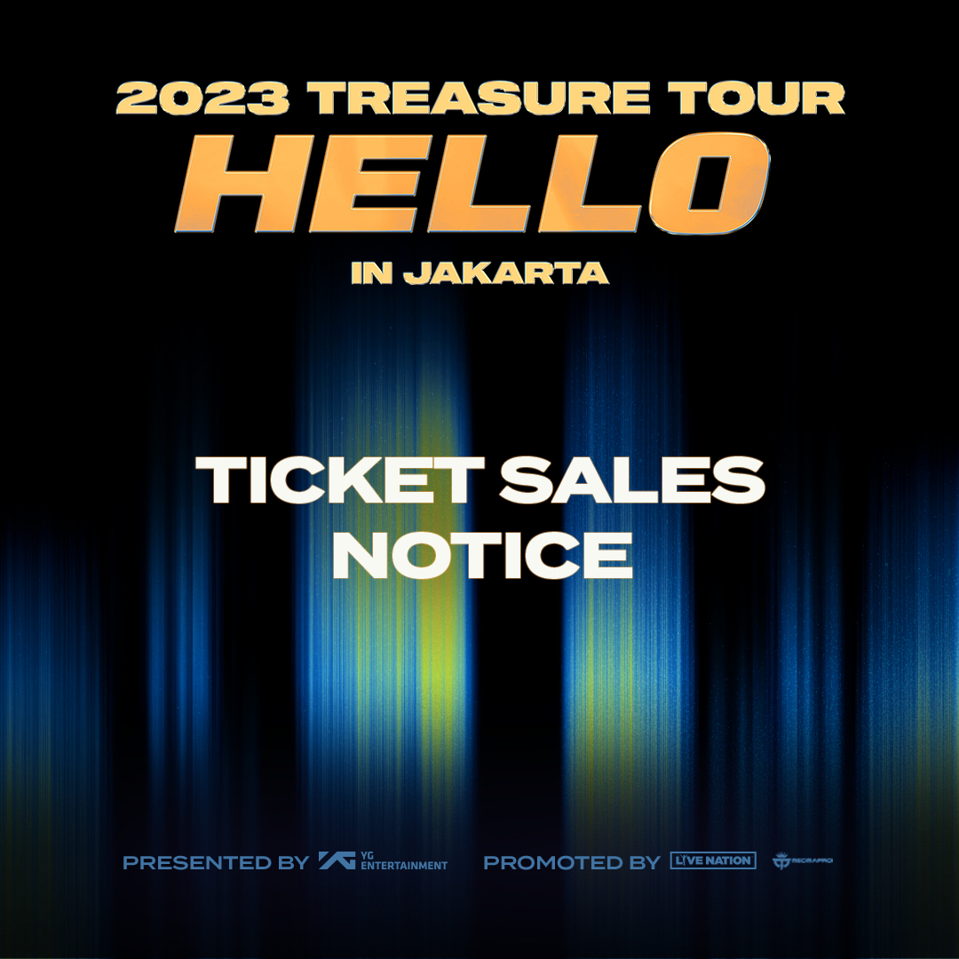 MCP on Twitter: "#TREASURE_HELLOinJKT - Ticket Sales notice. Please take note and make sure to ...