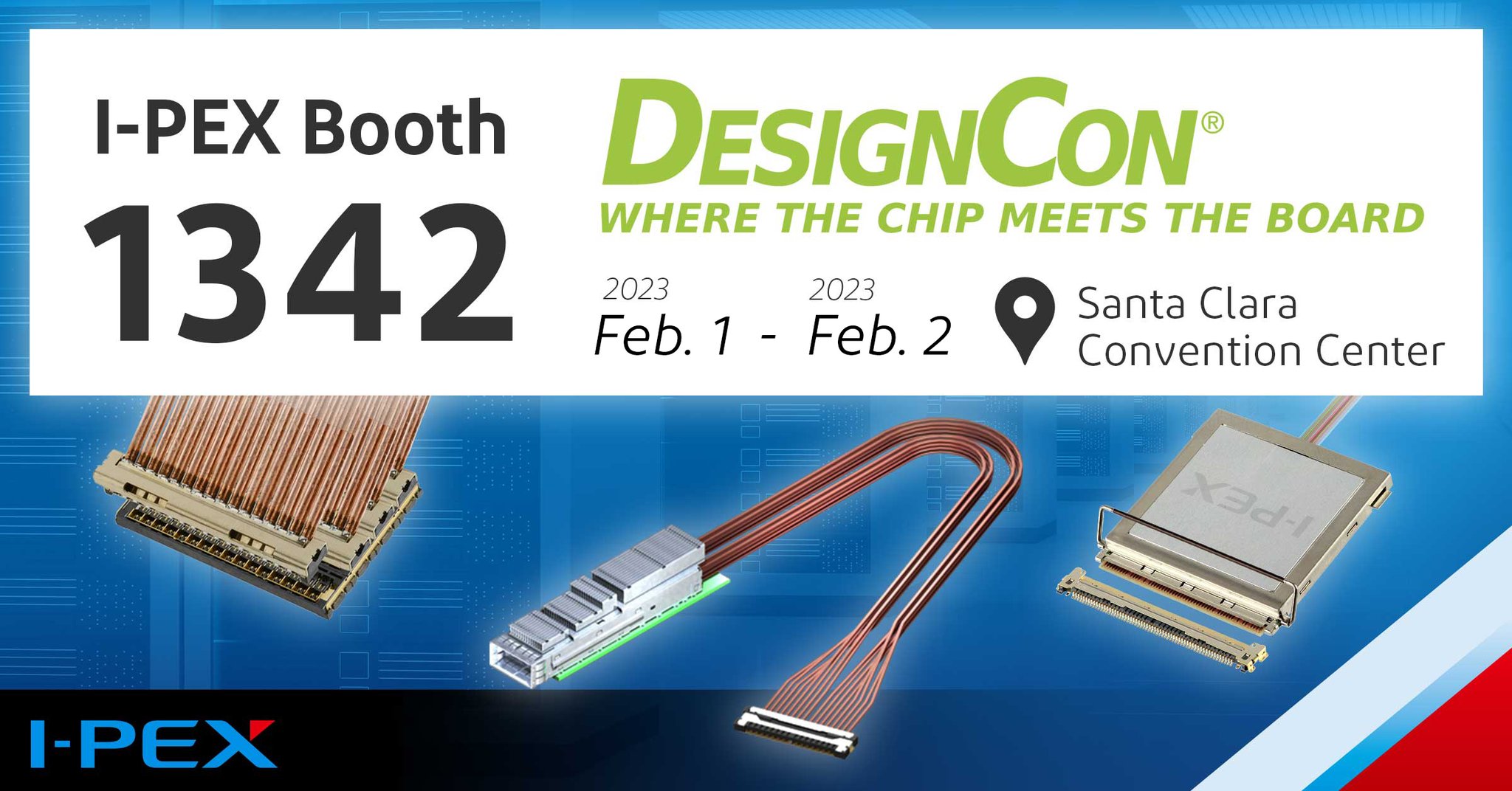 I-PEX on Twitter: "Stop by our booth #1342 at DesignCon, Feb. 1-2 in Santa Clara, CA. See the ...