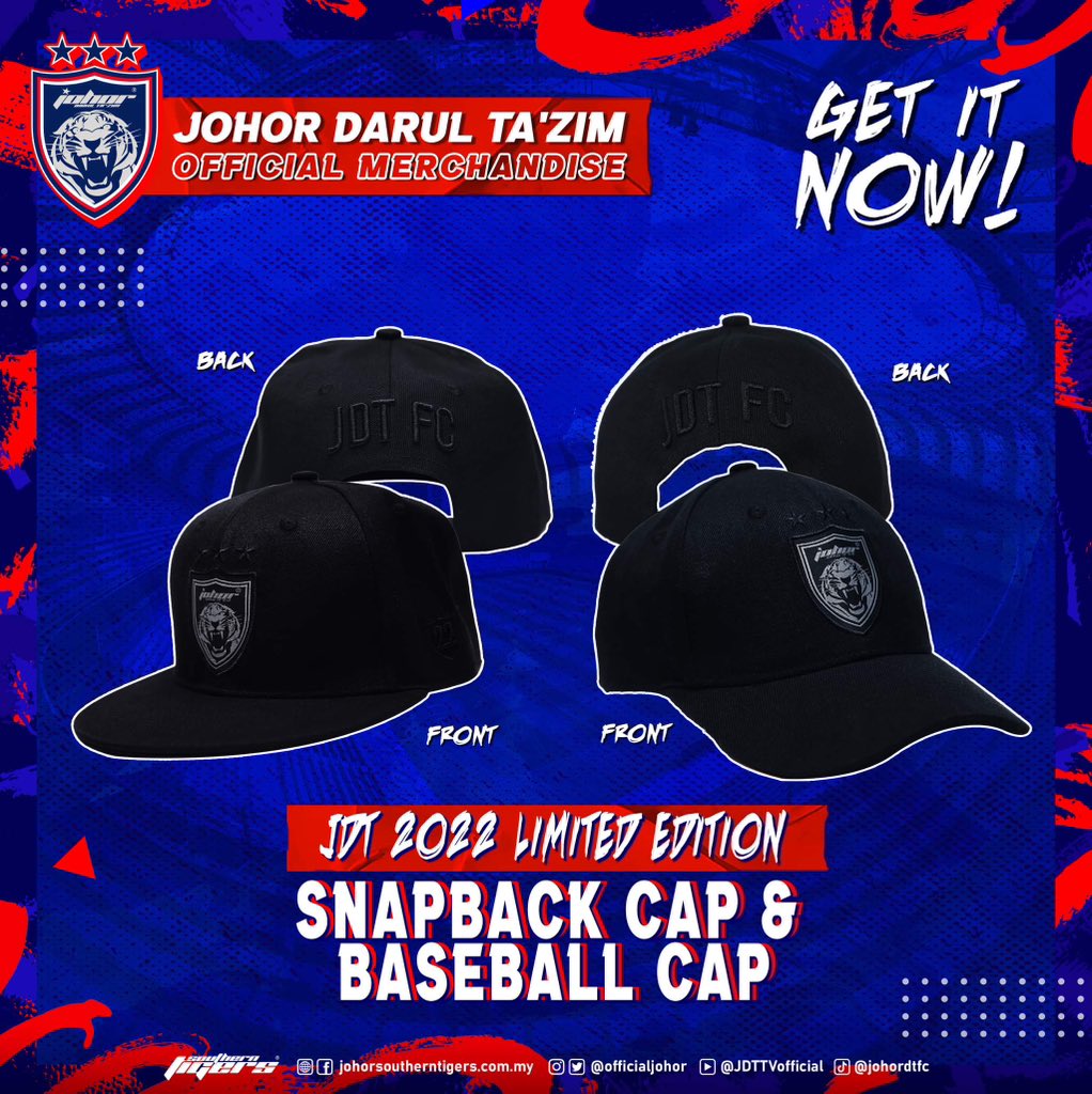 JOHORSouthernTigers on Twitter: "Get your JDT 2022 Limited Edition Snapback Cap & Baseball Cap ...